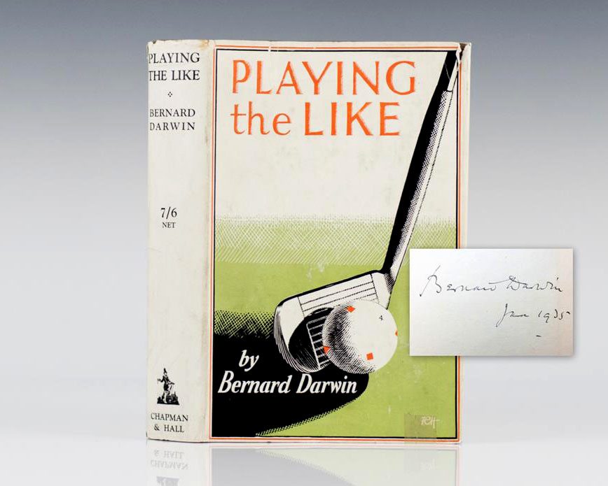 Playing the Like Bernard Darwin First Edition Signed Rare Golf Book