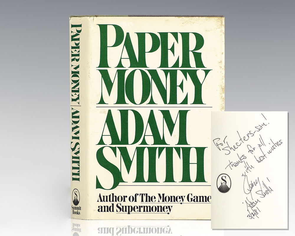 Paper Money Adam Smith First Edition Signed George Goodman