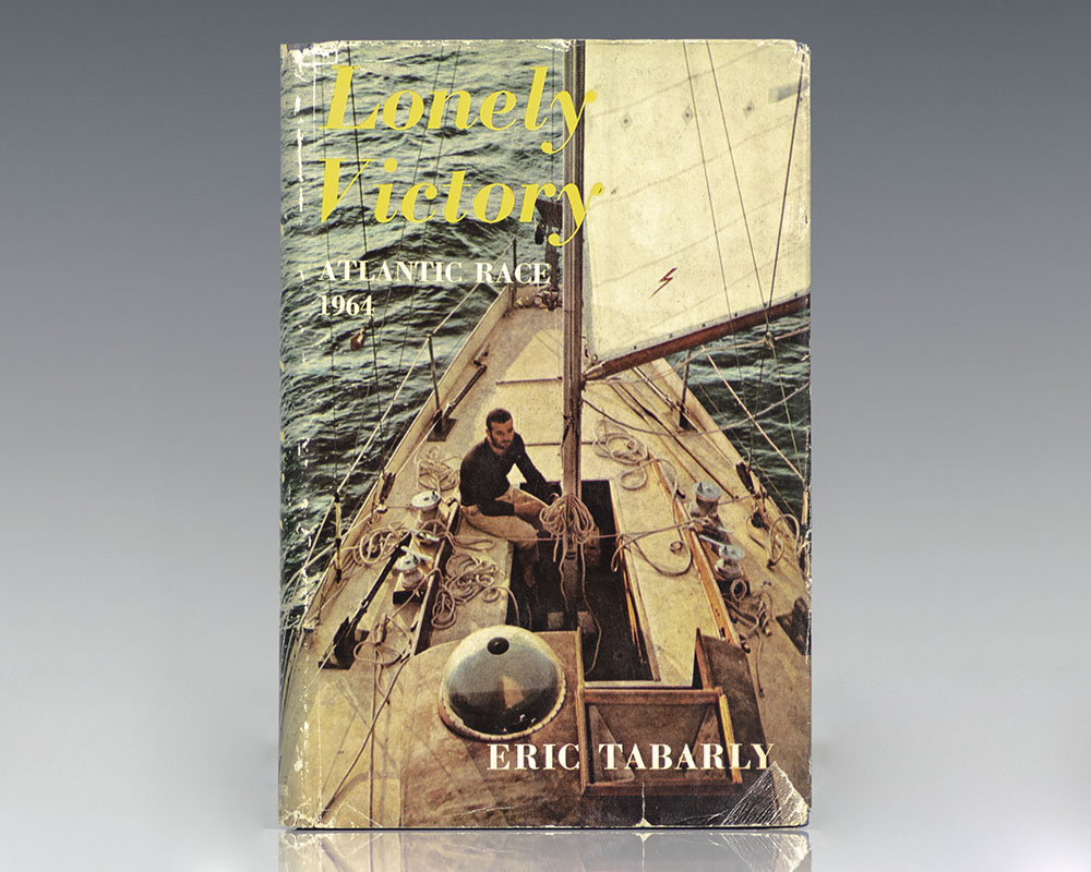 Lonely Victory: Atlantic Race 1964. - Raptis Rare Books | Fine Rare and ...
