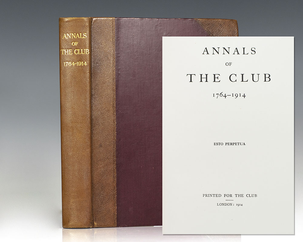 Annals of The Club. 1764-1914. - Raptis Rare Books | Fine Rare and ...