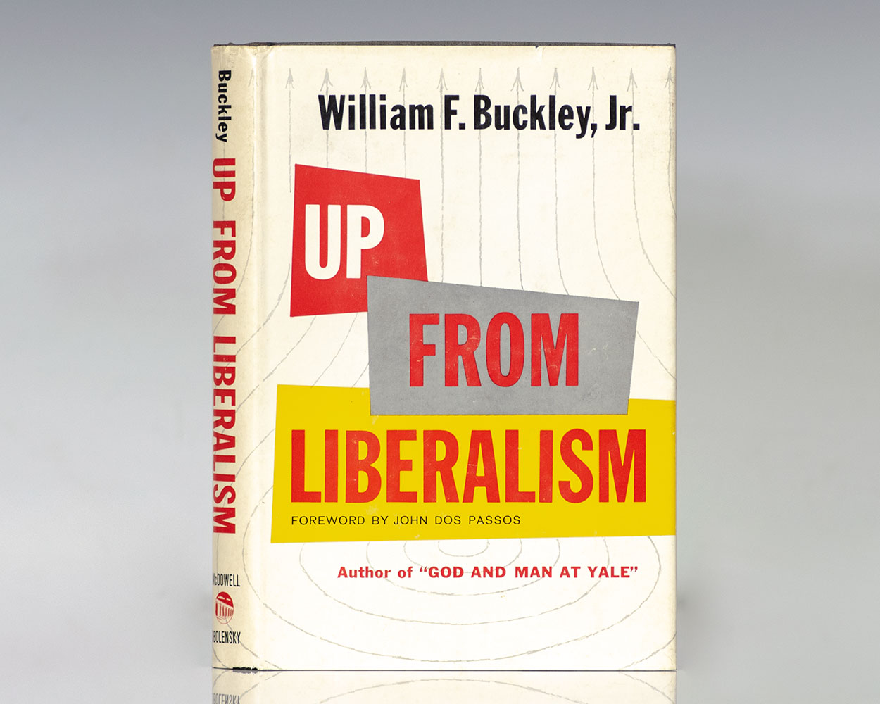Up From Liberalism. - Raptis Rare Books | Fine Rare and Antiquarian ...