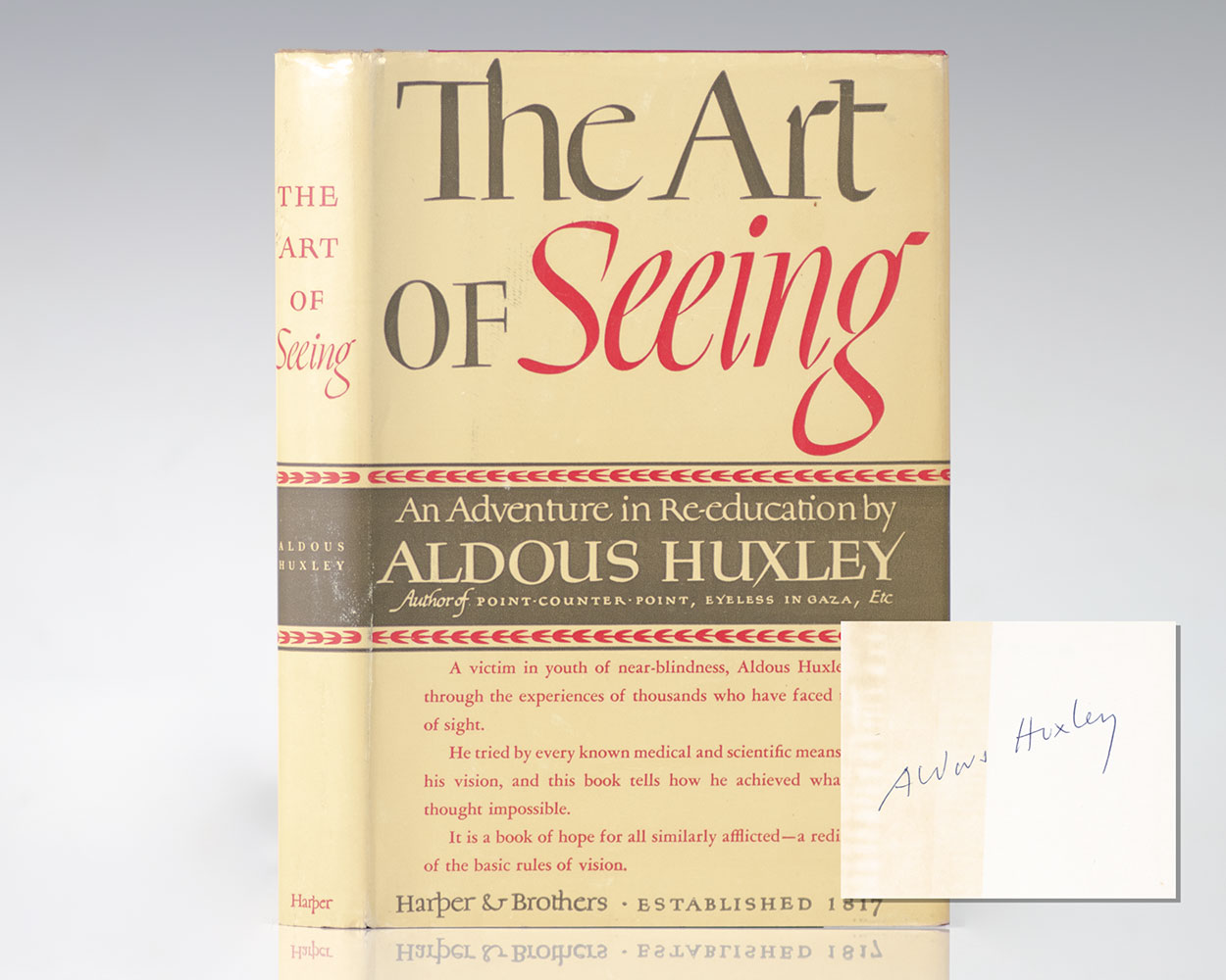 The Art of Seeing Aldous Huxley First Edition Signed
