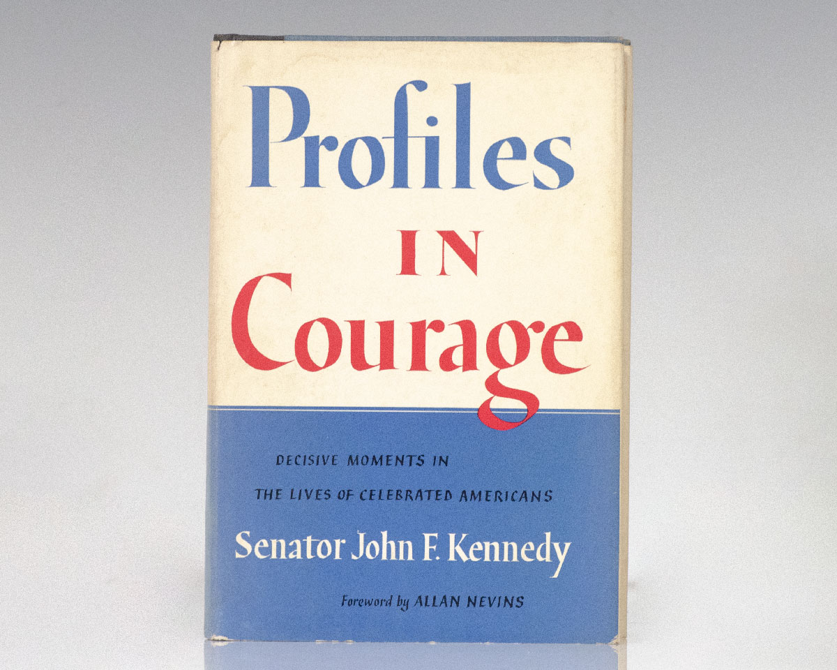 Profiles in Courage. - Raptis Rare Books | Fine Rare and Antiquarian ...