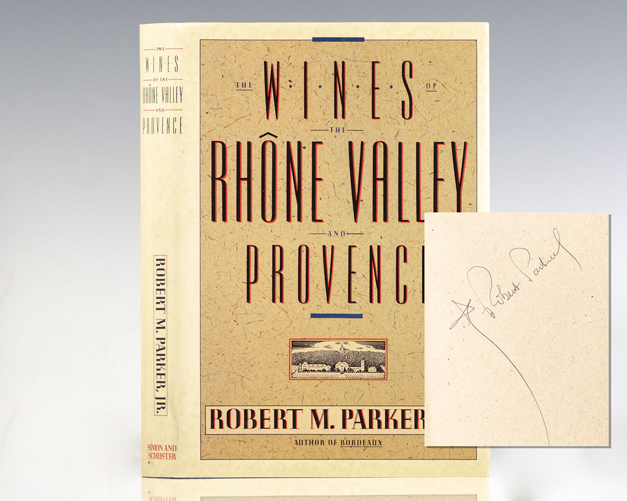 The Wines of the Rhone Valley. - Raptis Rare Books | Fine Rare and ...
