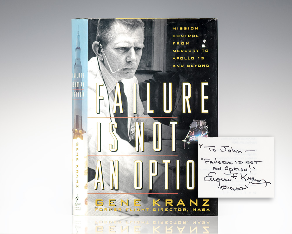 Failure Is Not An Option Gene Kranz First Edition Signed
