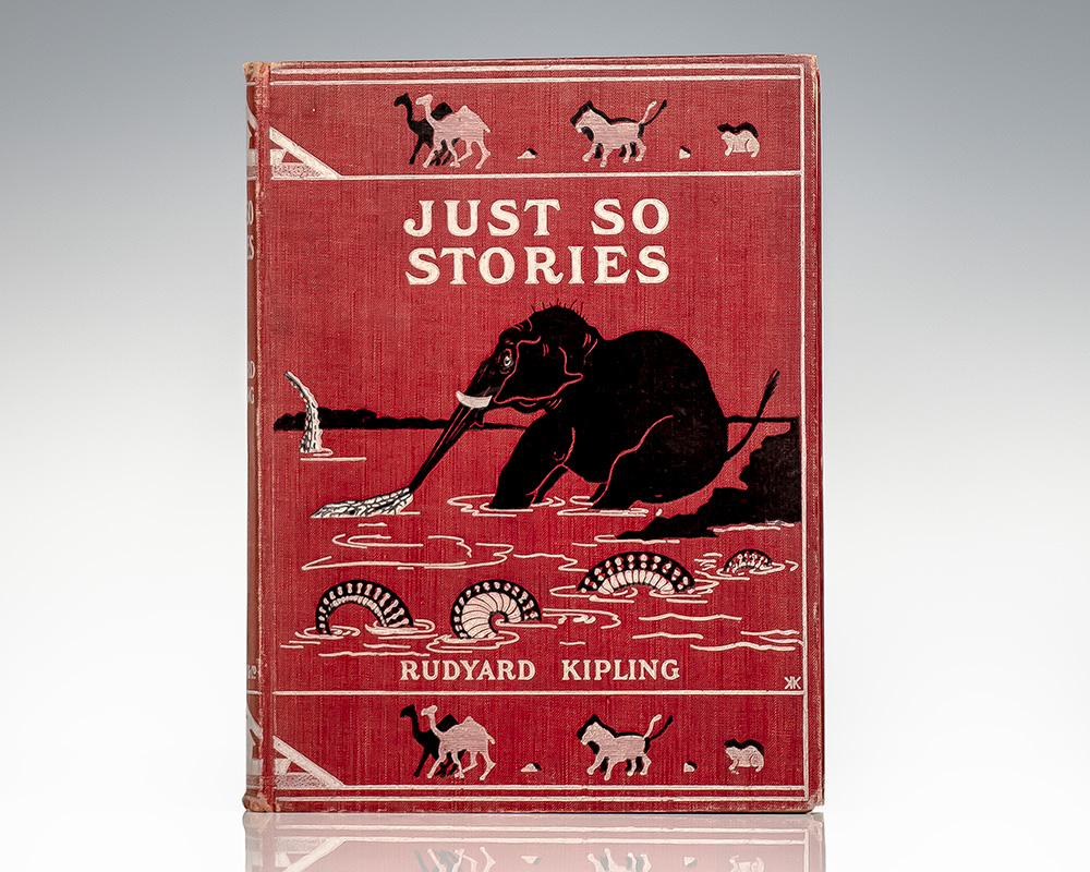 Just So Stories Rudyard Kipling First Edition