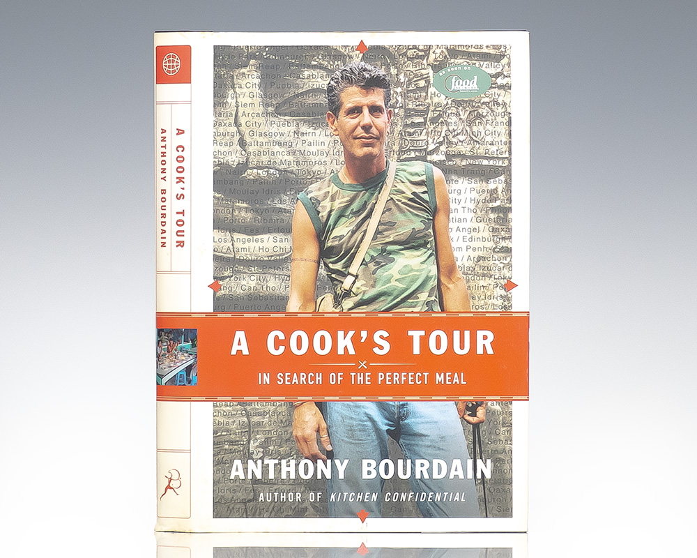 A Cook's Tour: In Search of the Perfect Meal Anthony Bourdain first ...