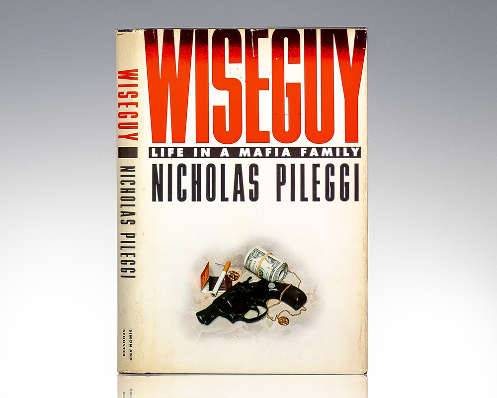 Wiseguy: Life in the Mafia Family. - Raptis Rare Books | Fine Rare and ...