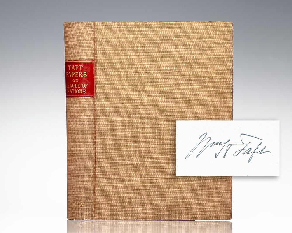 Taft Papers on League of Nations. - Raptis Rare Books | Fine Rare and ...