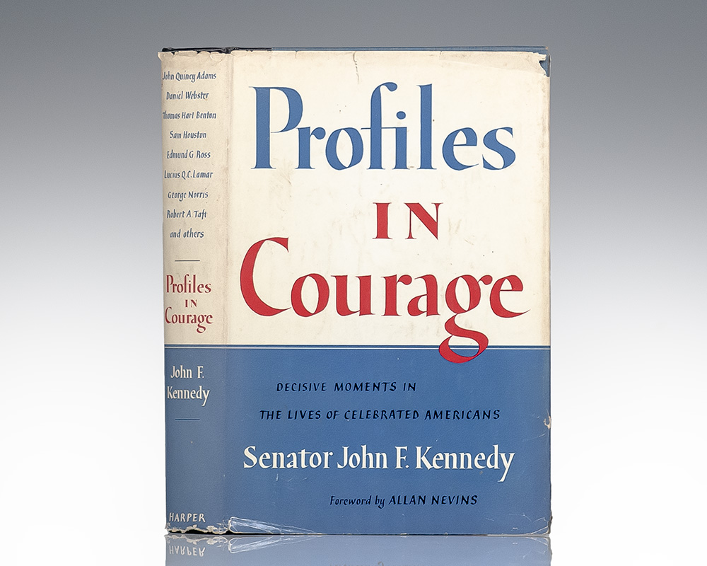 Profiles in Courage. - Raptis Rare Books | Fine Rare and Antiquarian ...