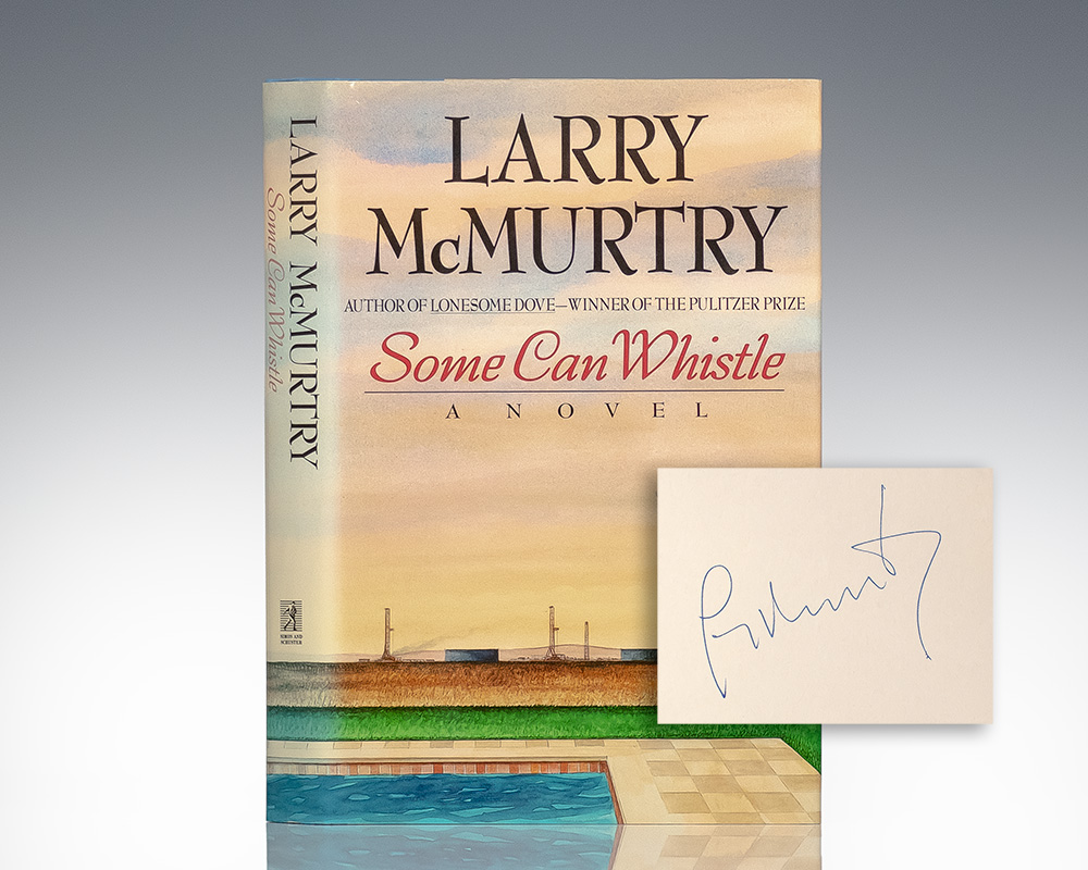 Some Can Whistle Larry McMurtry First Edition Signed