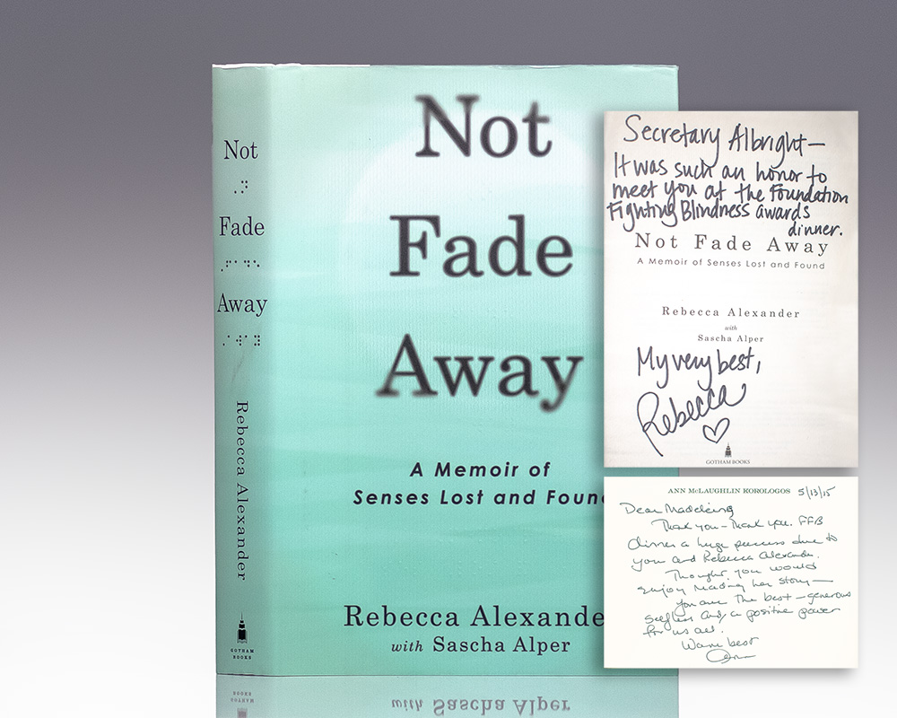 Not Fade Away: A Memoir of Senses Lost and Found. - Raptis Rare Books ...