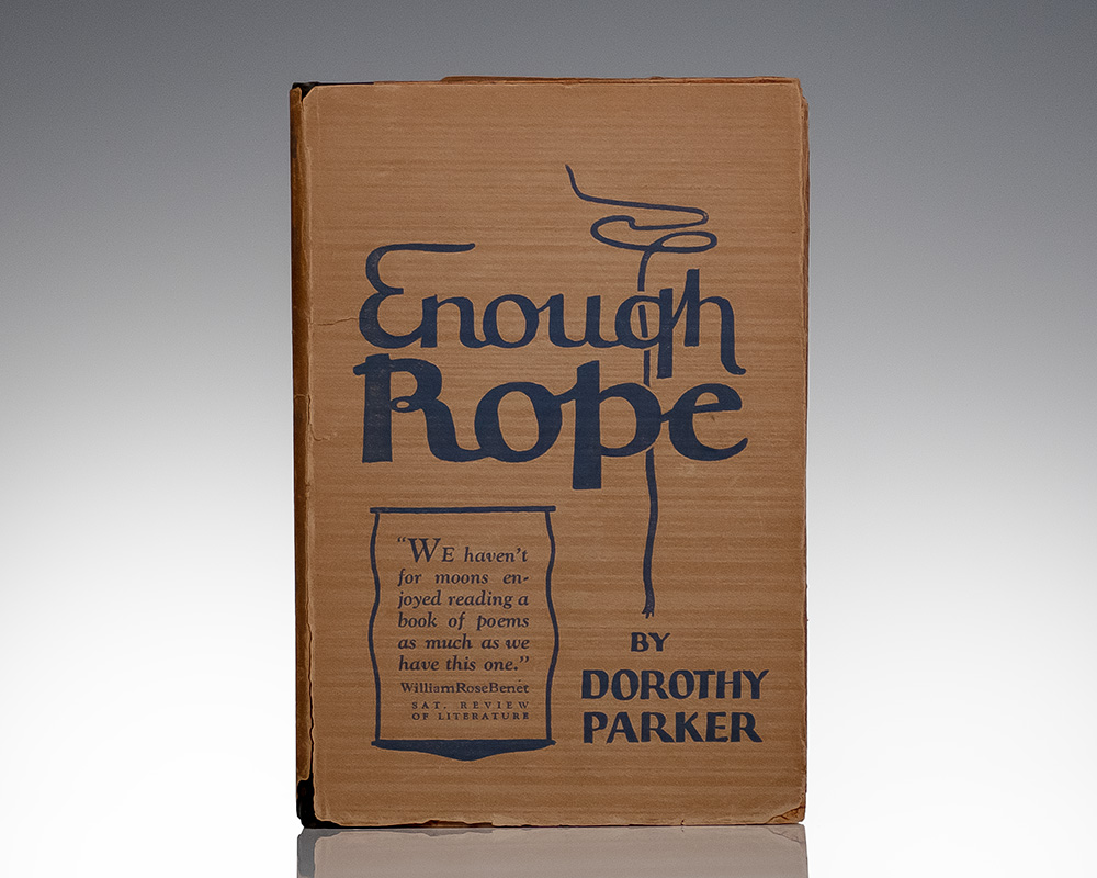 Enough Rope: Poems. - Raptis Rare Books | Fine Rare and Antiquarian ...