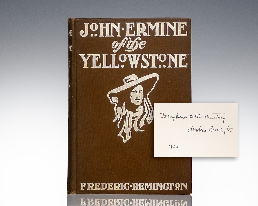 John Ermine of the Yellowstone. - Raptis Rare Books | Fine Rare and ...