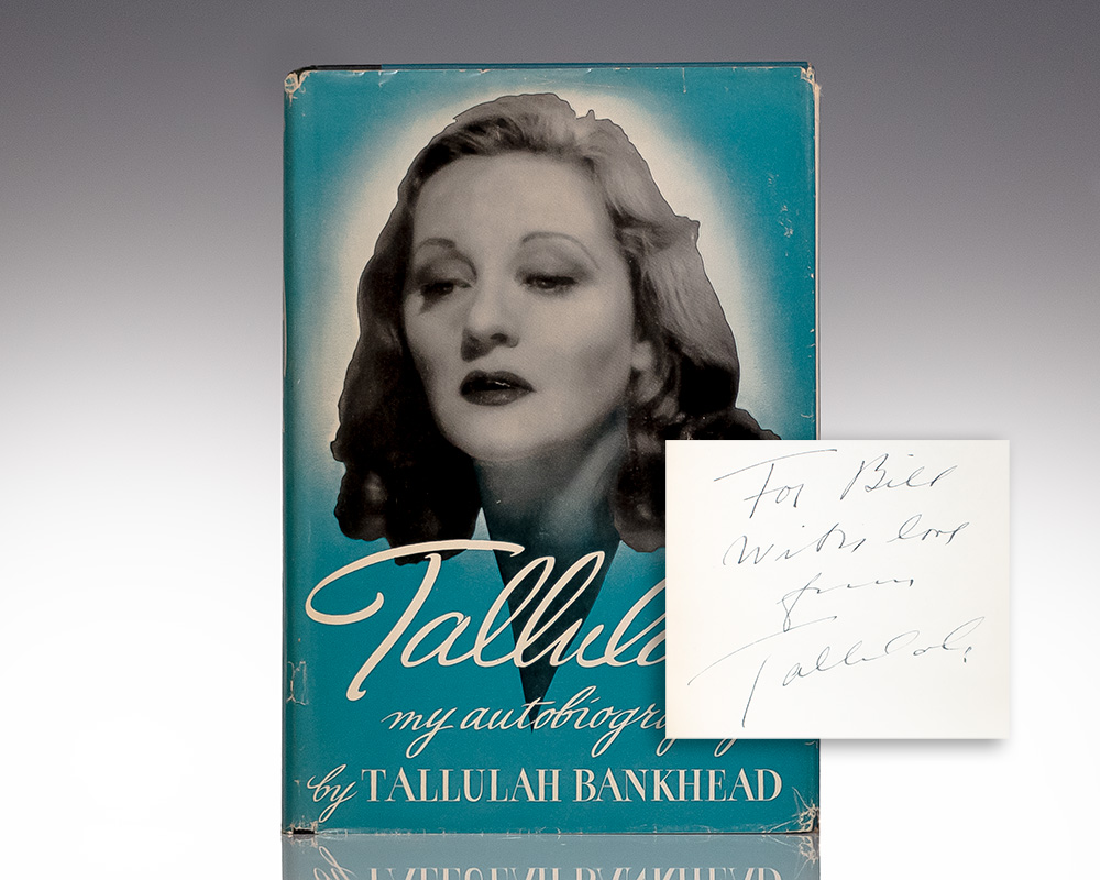 Tallulah: My Autobiography. - Raptis Rare Books | Fine Rare and ...
