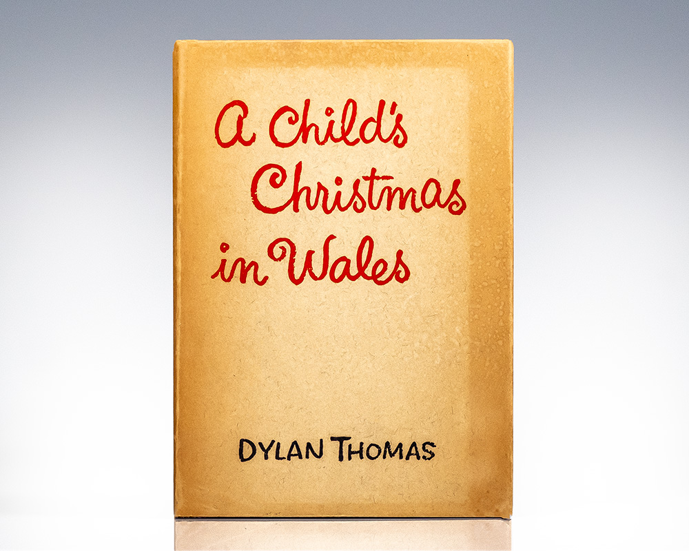 Child's Christmas in Wales Dylan Thomas First Edition