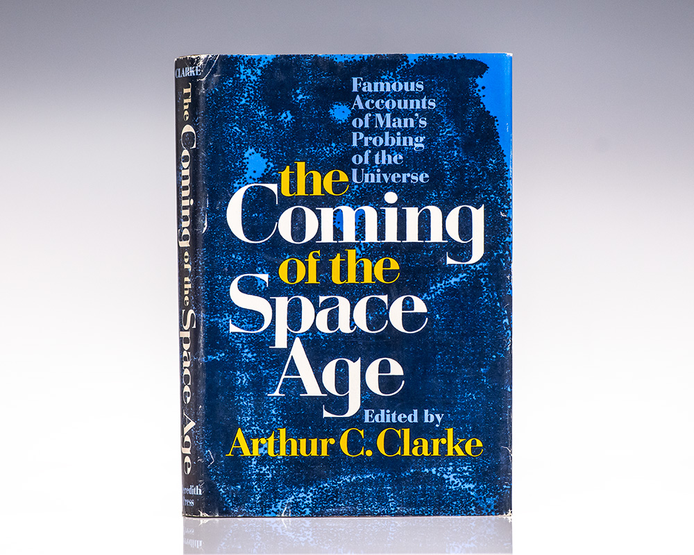 The Coming of the Space Age: Famous Accounts of Man's Probing of the ...