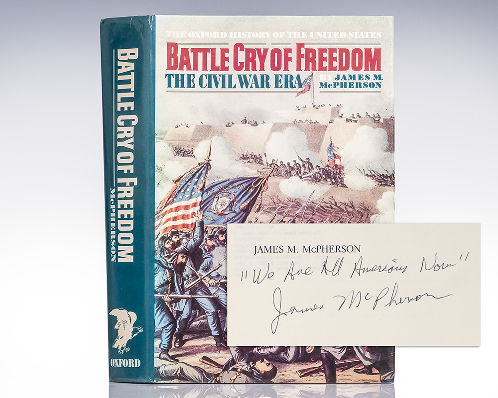 Battle Cry of Freedom: The Civil War James McPherson First Edition Signed